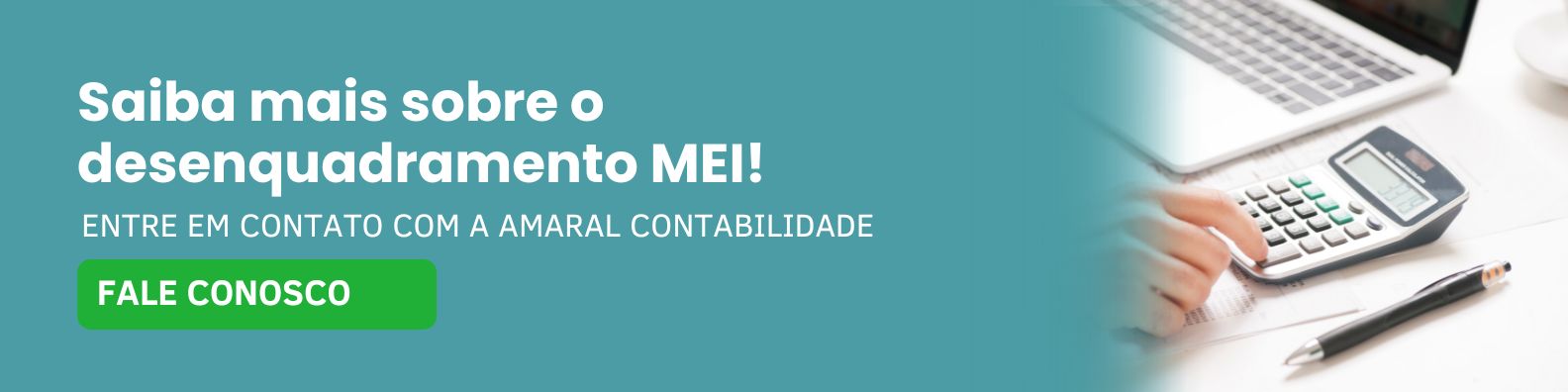 Desenquadramento MEI: Tudo que você precisa saber!